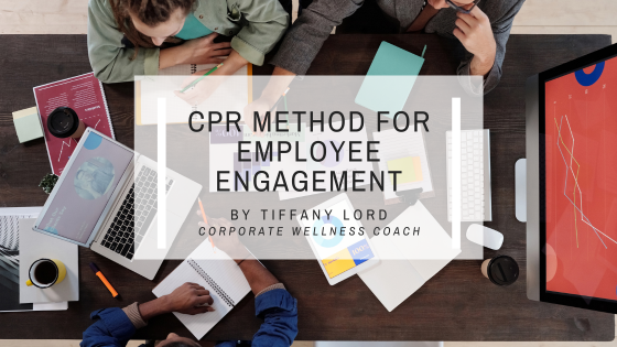 Use My Proven CPR Method to Encourage Engagement in Your Wellness Prog ...
